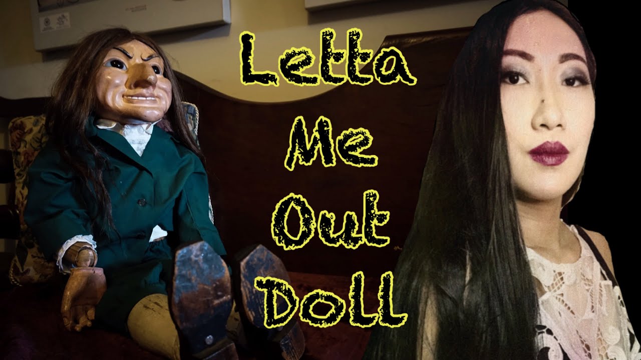 ANG KUWENTO EP# 5: LETTA ME OUT DOLL - LEDDA- ONE OF THE MOST HAUNTED ...