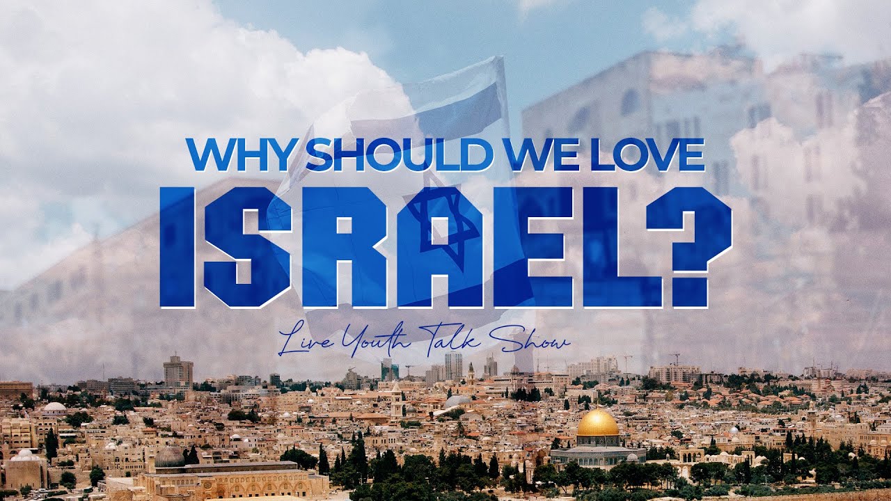 Live Youth Talk Show | Why Should we love Israel? - 03 August 2023 ...