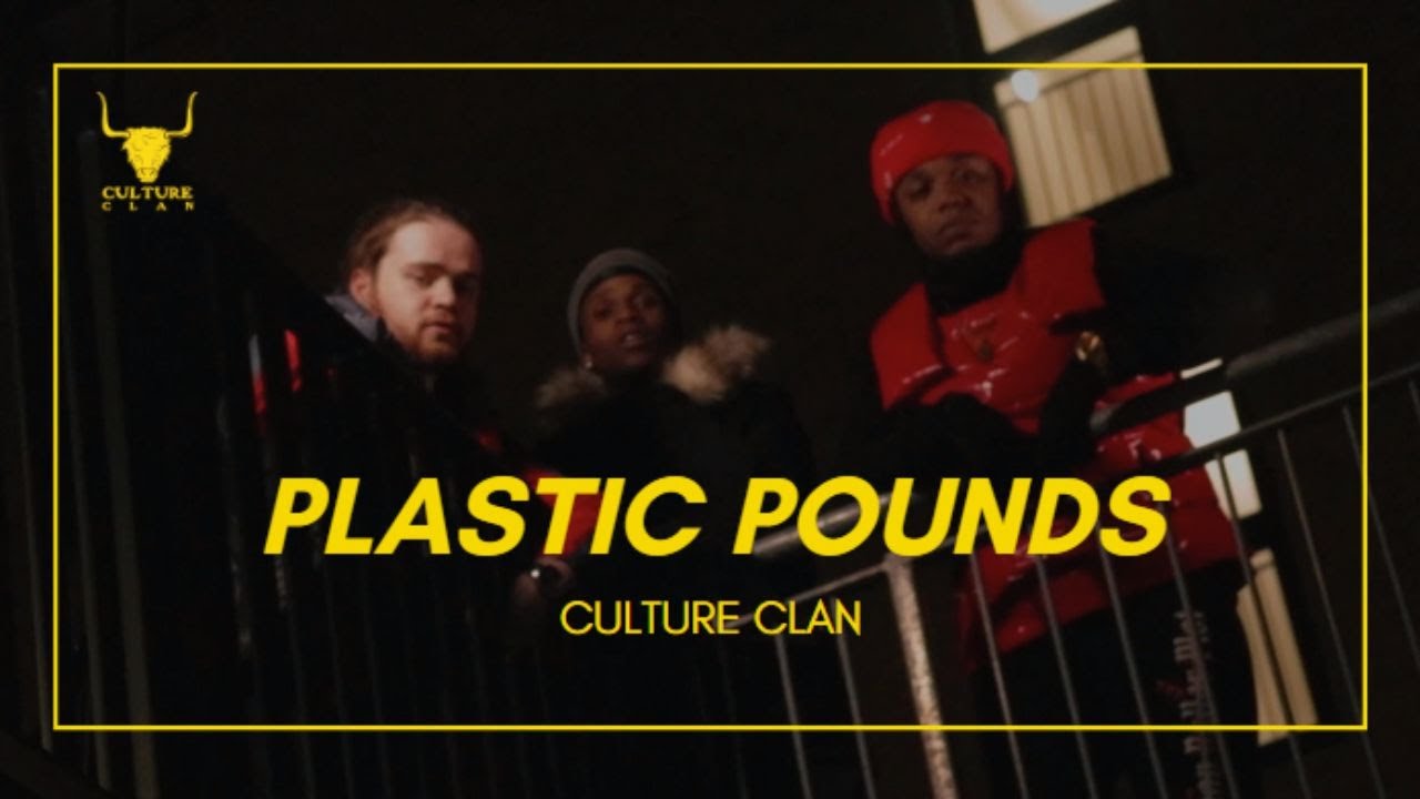 Culture Clan - Plastic Pounds (Jurnalist X Dubh X A420)- #PlasticPounds ...