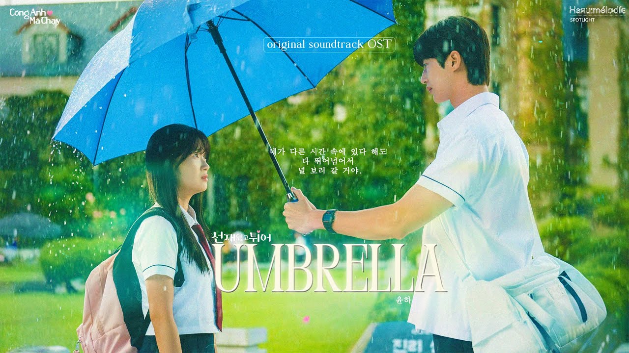 Vietsub - FMV :: -UMBRELLA (우산) - YOUNHA :: Lovely Runner OST BMG| Cõng ...