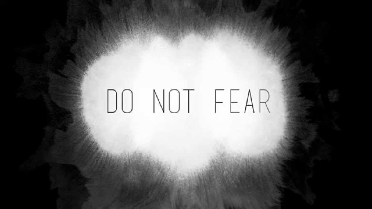 Do Not Fear Sermon Series - YouTube