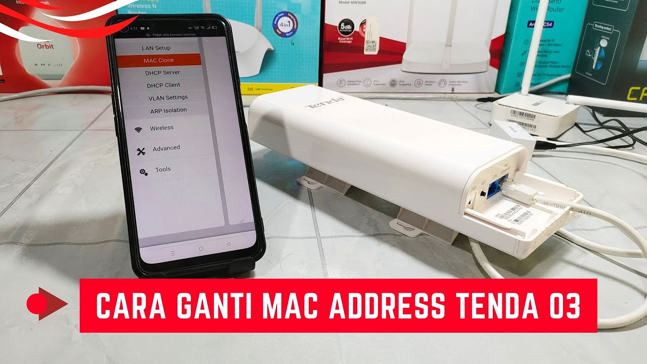 Cara Ganti Mac Address Tenda 03 Sampai Berhasil - YouTube