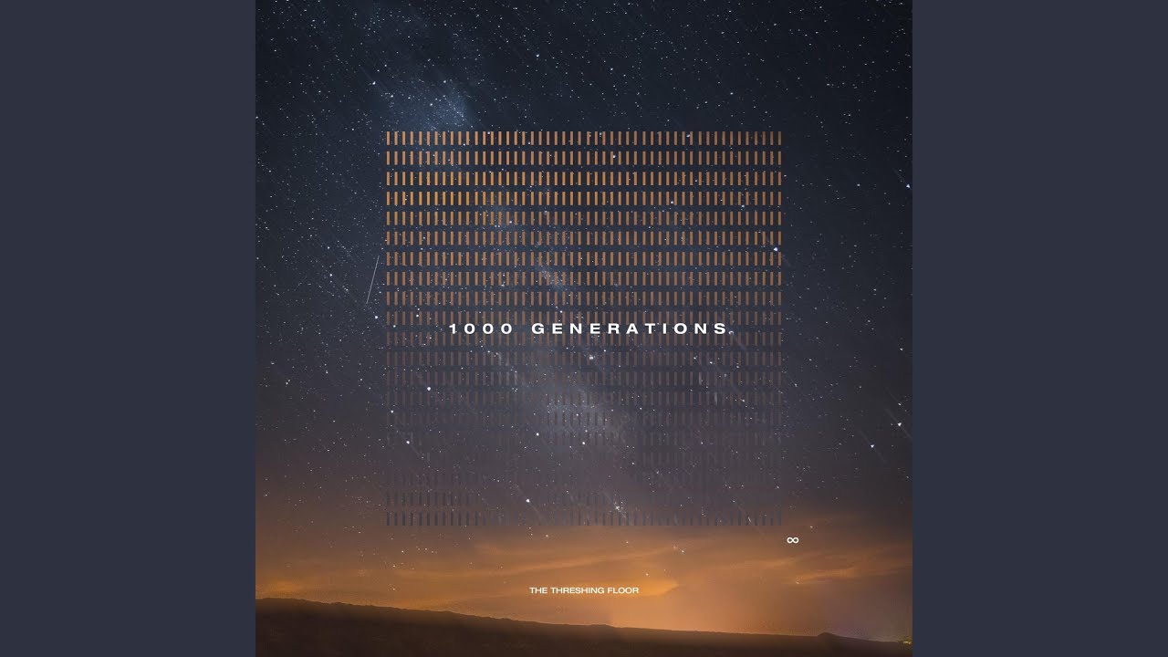 1,000 Generations (feat. Chris Sherwood) - YouTube