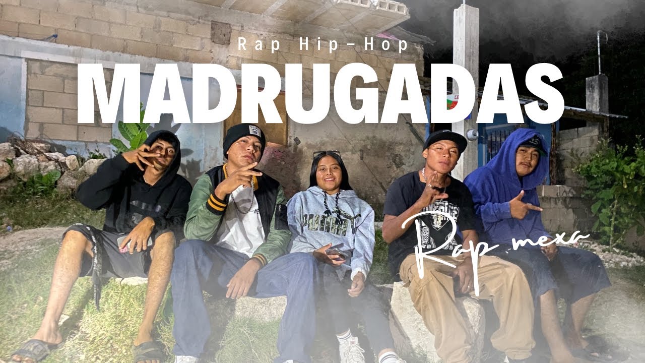 MADRUGADAS - RAP MEXICANO 2025 (VIDEO OFICIAL) 🔥🇲🇽 - YouTube