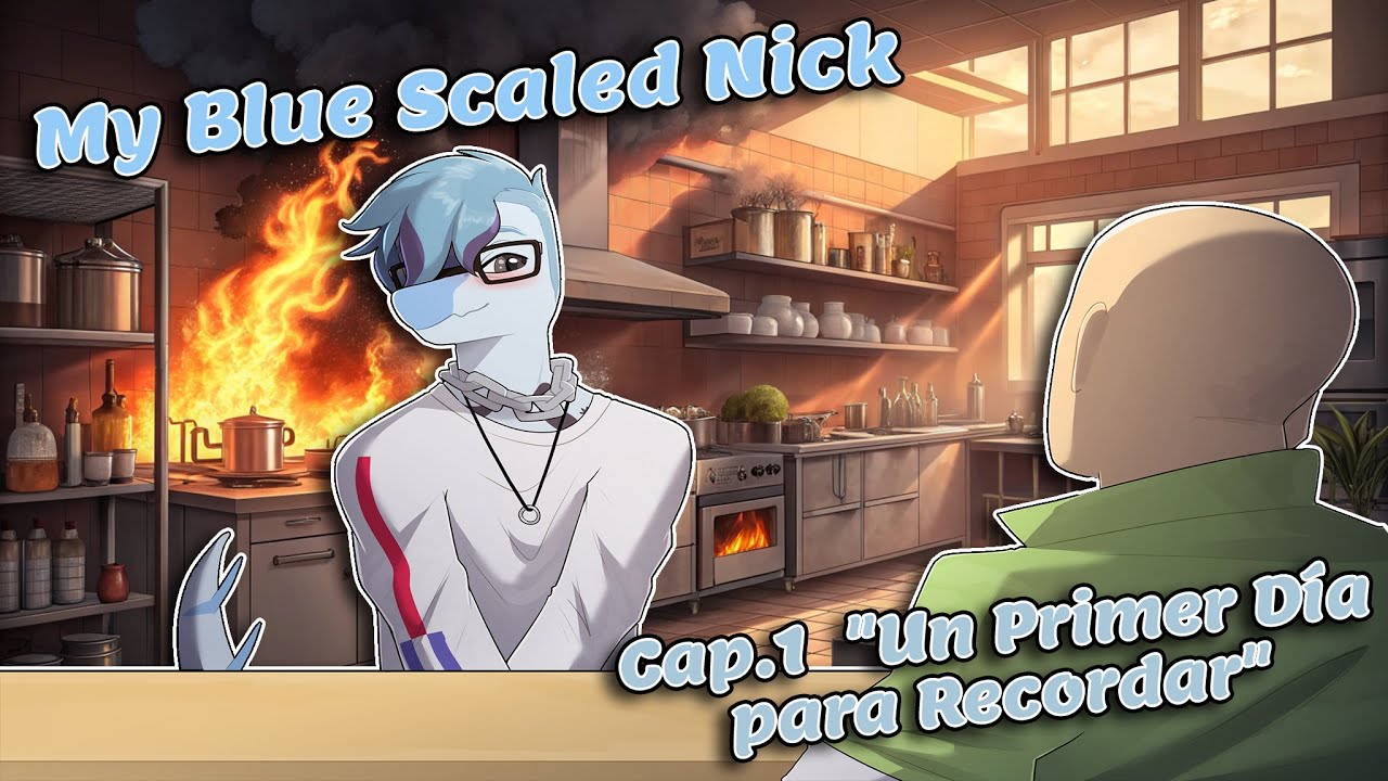 My Blue Scaled Nick Cap1 "Un Primer Día para Recordar" | snoot game ...