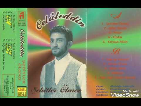 Celaleddin Ada Şehitler Ölmez ilk versiyonu