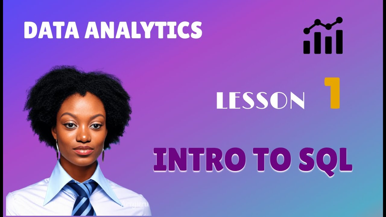 Data Analytics in SQL || Lesson 1 || LIZ INSPIRED TECH - YouTube