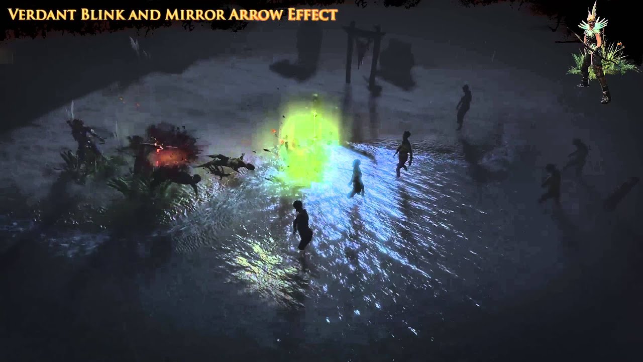 Path of Exile - Verdant Blink and Mirrow Arrow Effect - YouTube
