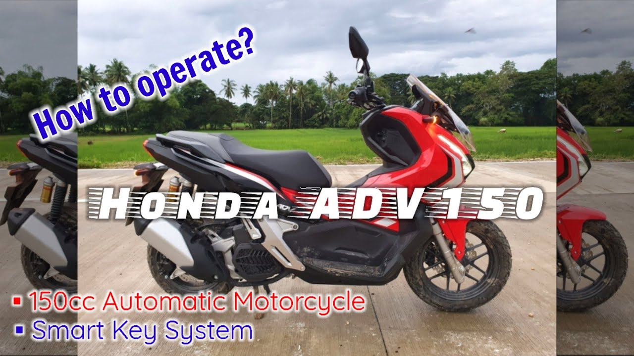 Honda ADV 150: How to use Smart Key & How to operate an automatic ...