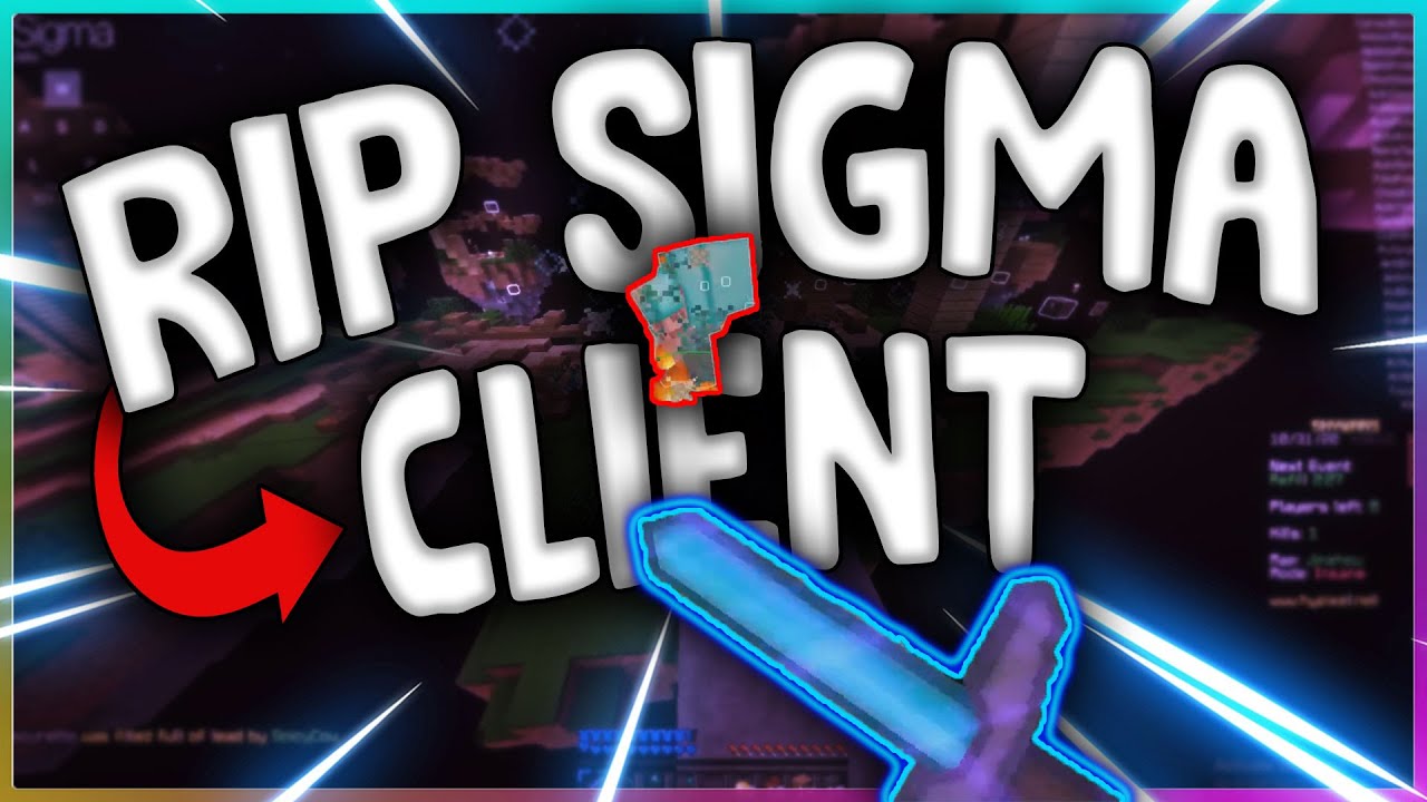 [RIP SIGMA CLIENT] Final Sigma Client Config Video? - YouTube