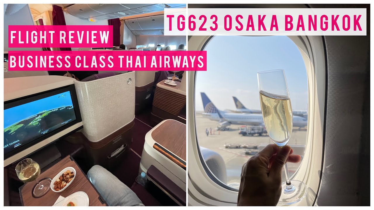 Business Class Thai Airways TG623 Osaka Bangkok Fight Review - YouTube