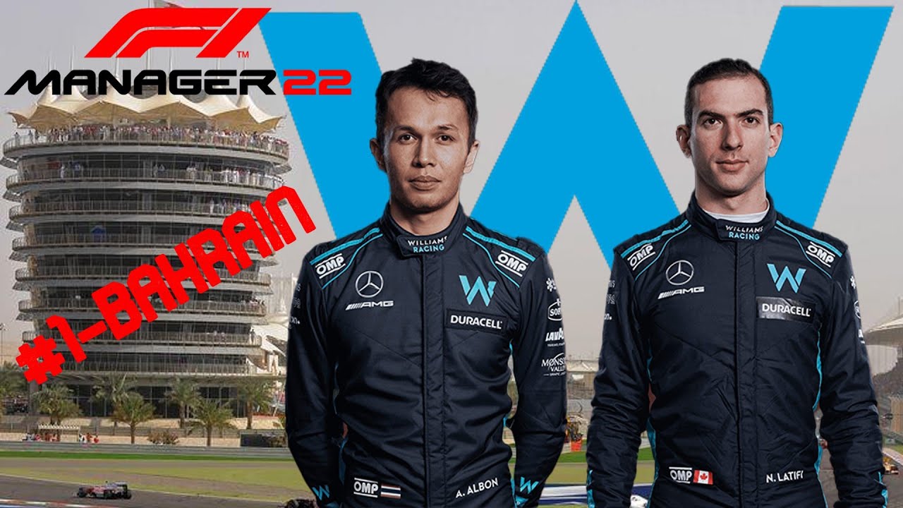 F1 Manager2022 Williams-#1-Ici sa Roule à Bahrain - YouTube