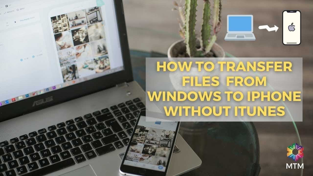 How To Transfer Files From Windows To IPhone Without ITunes 2021 Back How To Transfer Files From Windows To IPhone Without ITunes 2021 Back