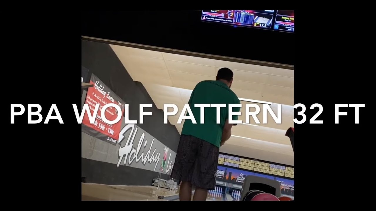 Wolf Oil Pattern 32 Feet - 7/7/20 My game is off - YouTube