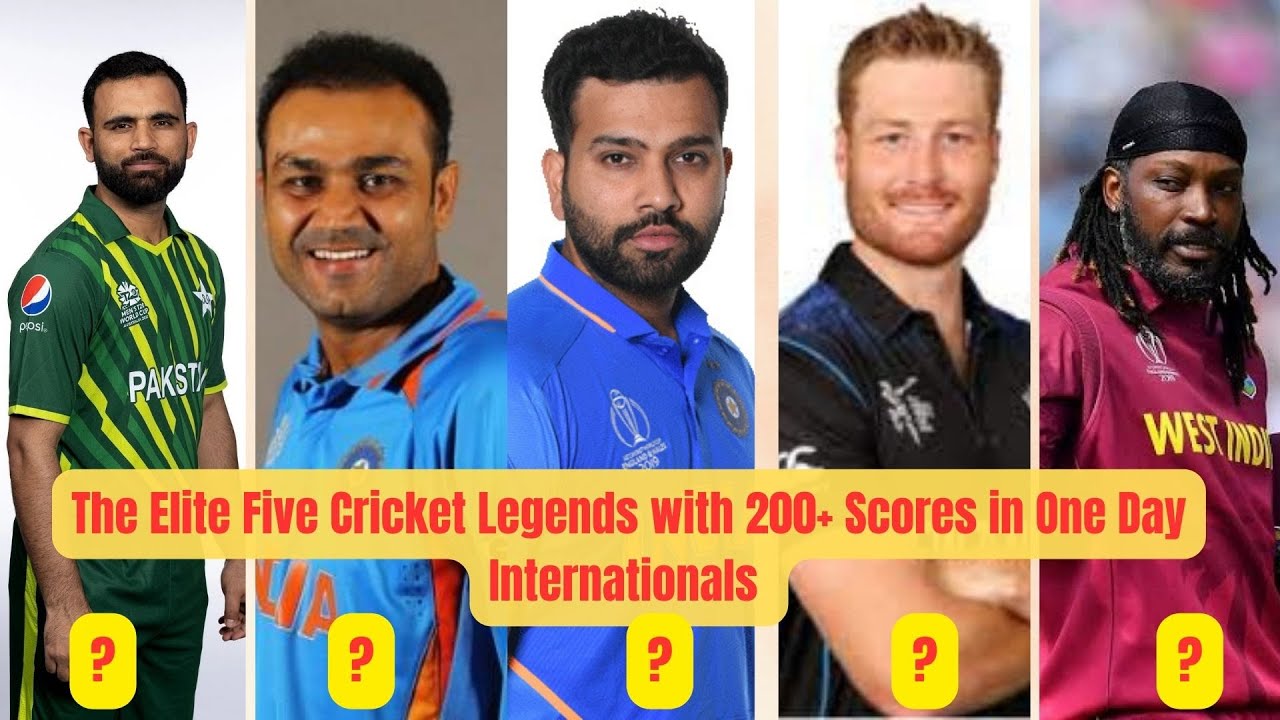 The Elite Top Five Cricket Legends with 200+ Scores in One Day ...