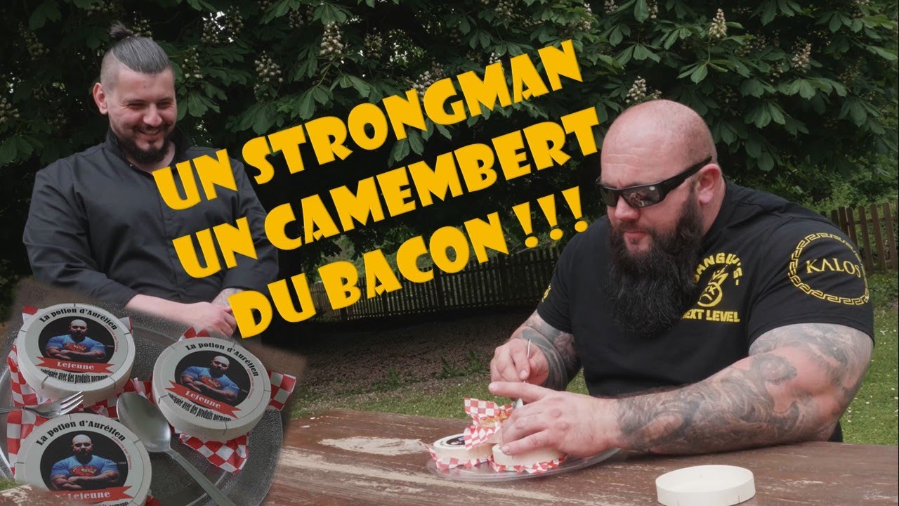 DESSERT BACON CAMEMBERT SPÉCIAL STRONGMAN NORMAND - YouTube