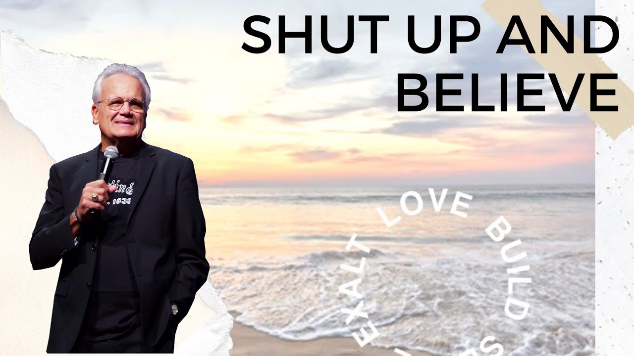11-21-2021 Pastor Denny Duron: Shut Up And Believe - YouTube