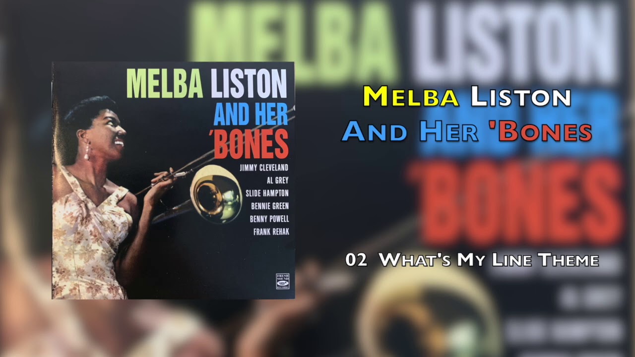 Melba Liston And Her 'Bones (full album) - YouTube