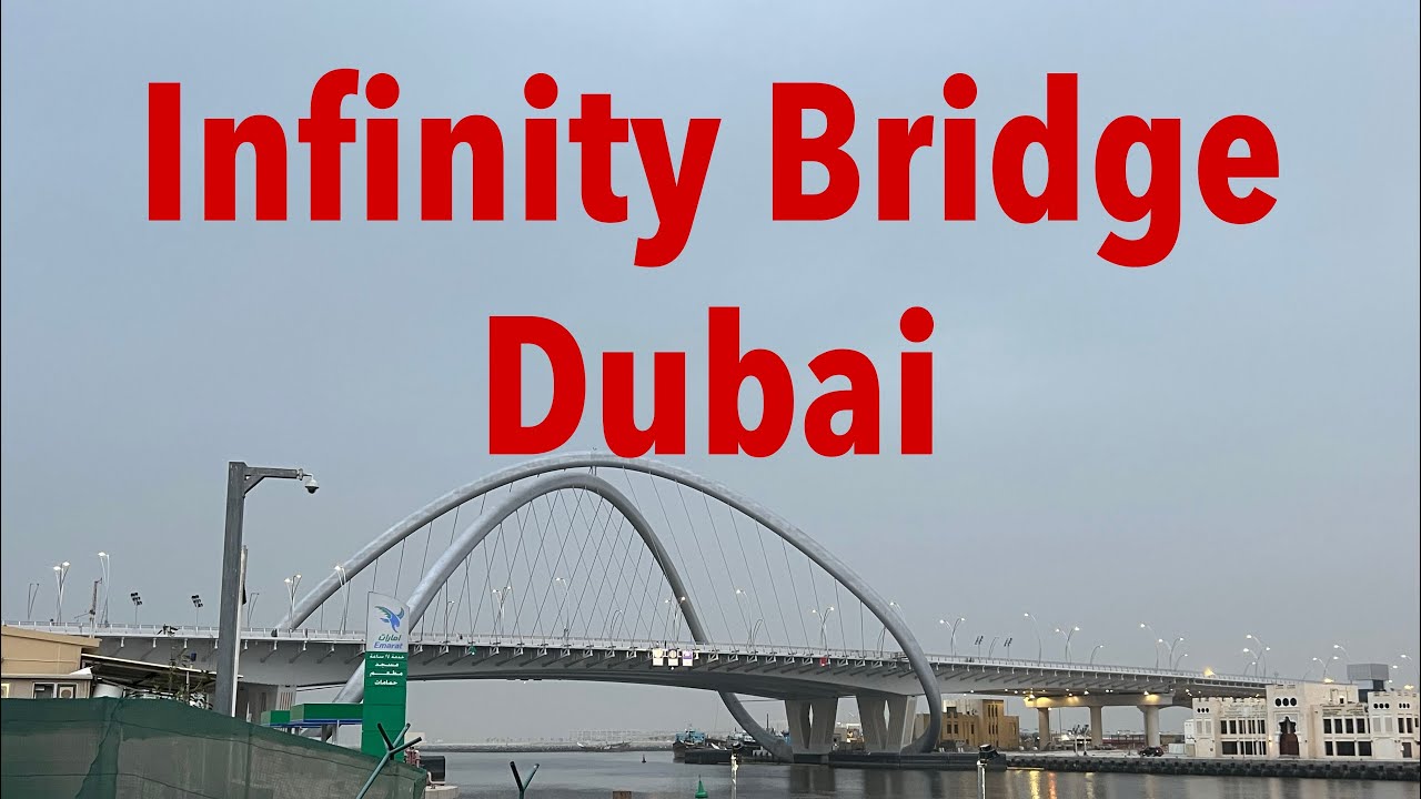 Infinity Bridge Dubai Shindagha - YouTube