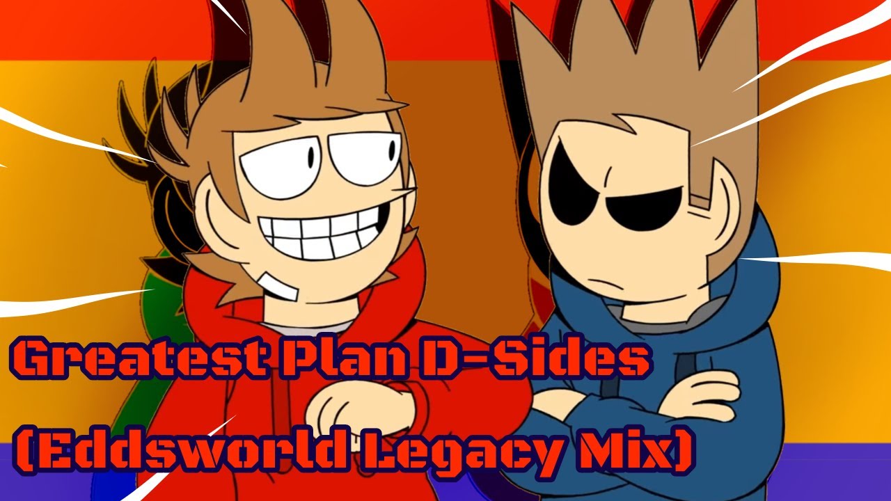 Greatest Plan D-Sides (Eddsworld Legacy Mix) (New Legacy Tord Chromatic ...