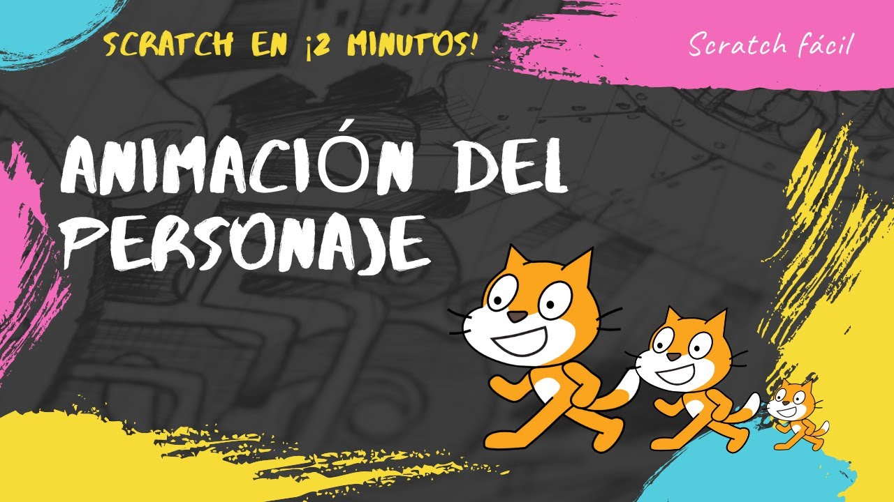 Aprender SCRATCH - Animación y movimento del personaje - YouTube