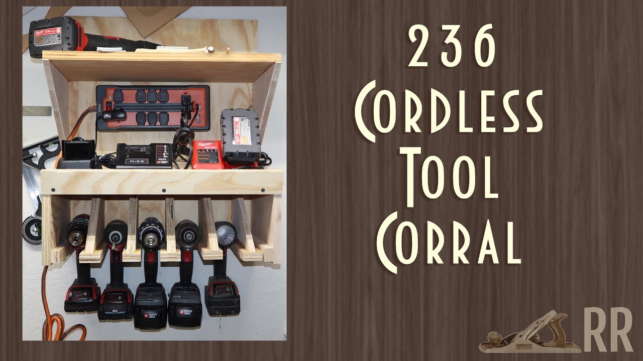 Cordless Tool Corral 236 - YouTube