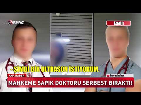 Maheme sapık doktoru serbest bıraktı DHA