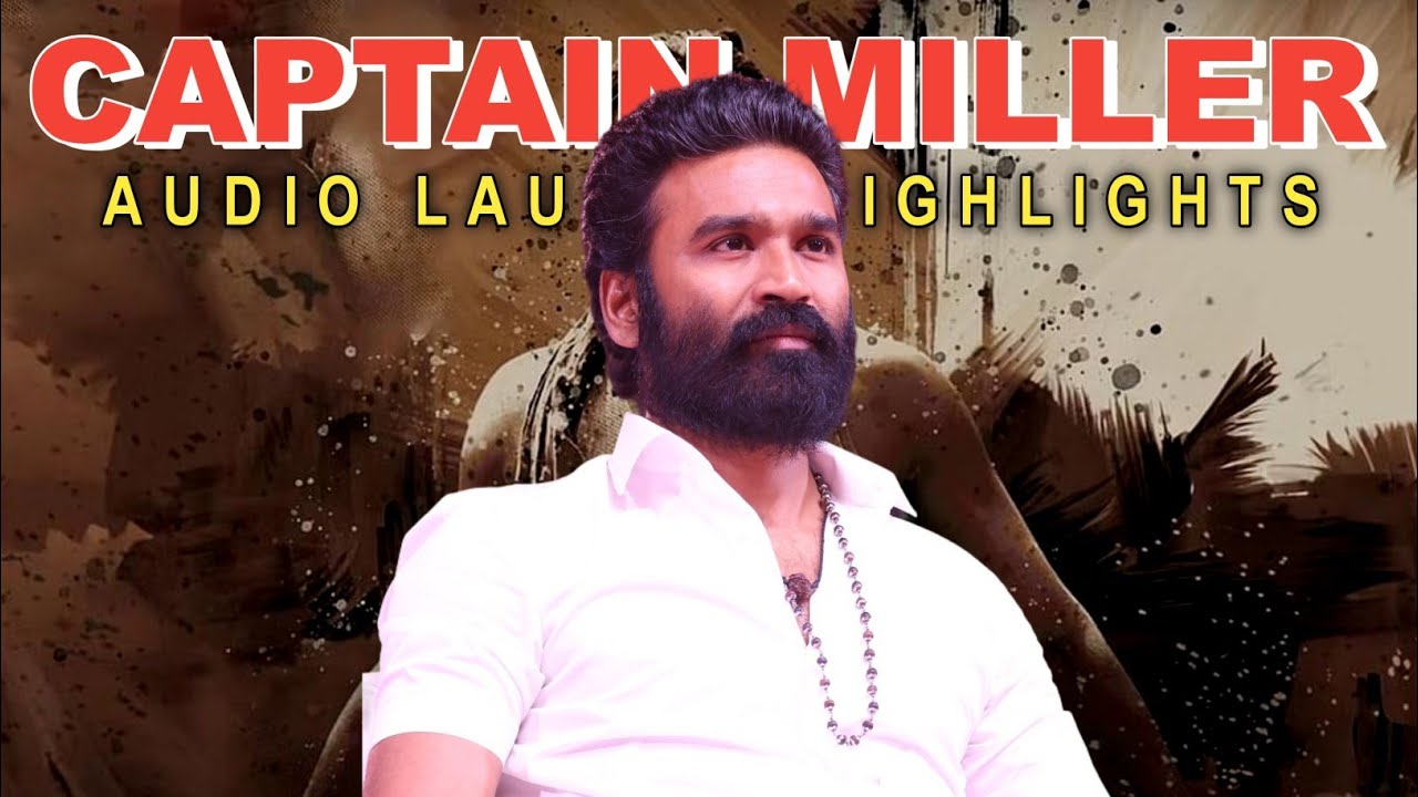 Captain Miller Audio launch | Dhanush | GV Prakash |Shivraj kumar ...