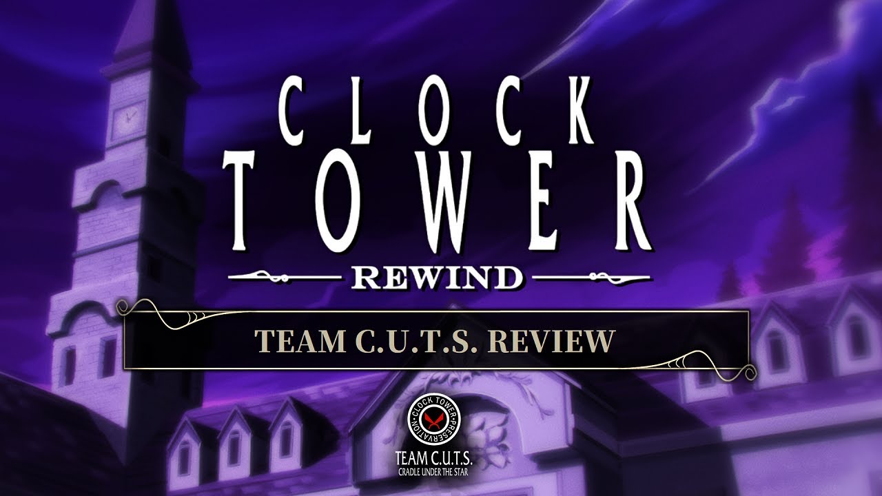 REVIEW: Clock Tower: Rewind - Team C.U.T.S. - - YouTube