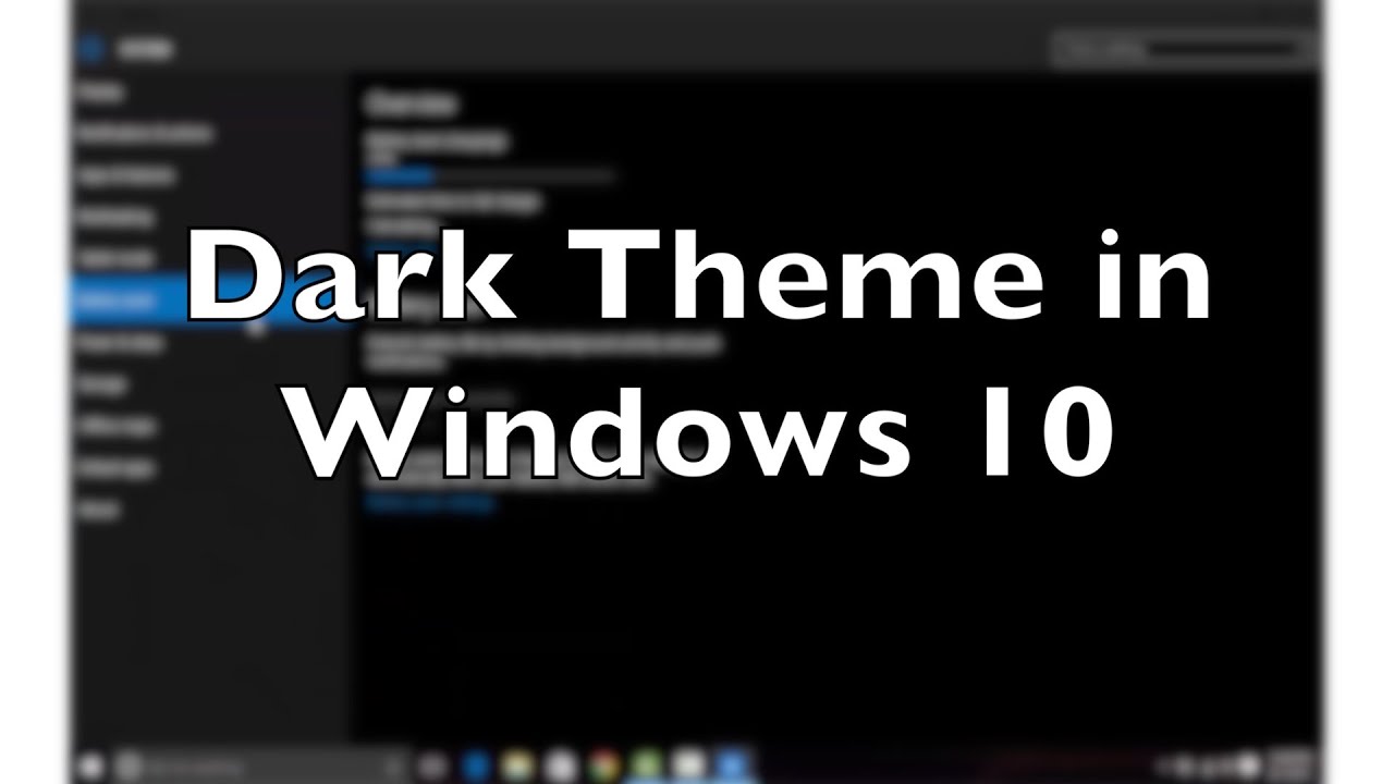 How To Enable Dark Theme In Windows 10 YouTube how-to-enable-dark-theme-in-windows-10-youtube