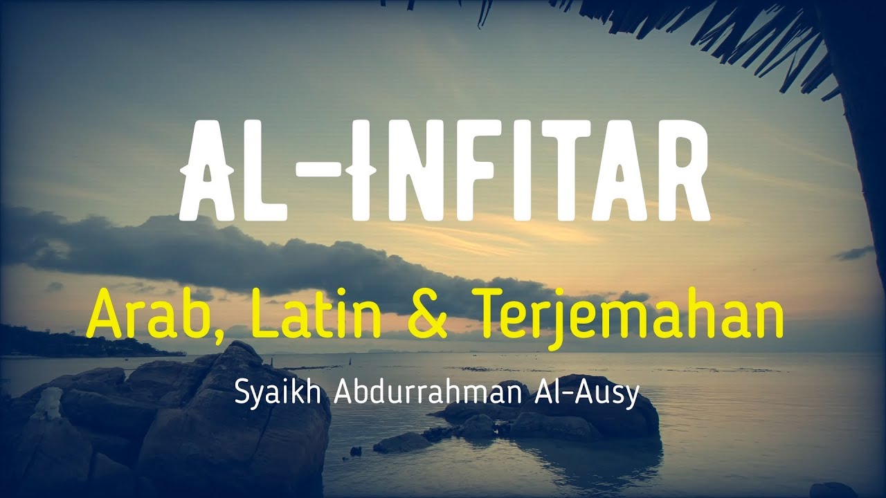 AL-INFITAR ARAB, LATIN & TERJEMAHAN BAHASA INDONESIA | SYAIKH ...