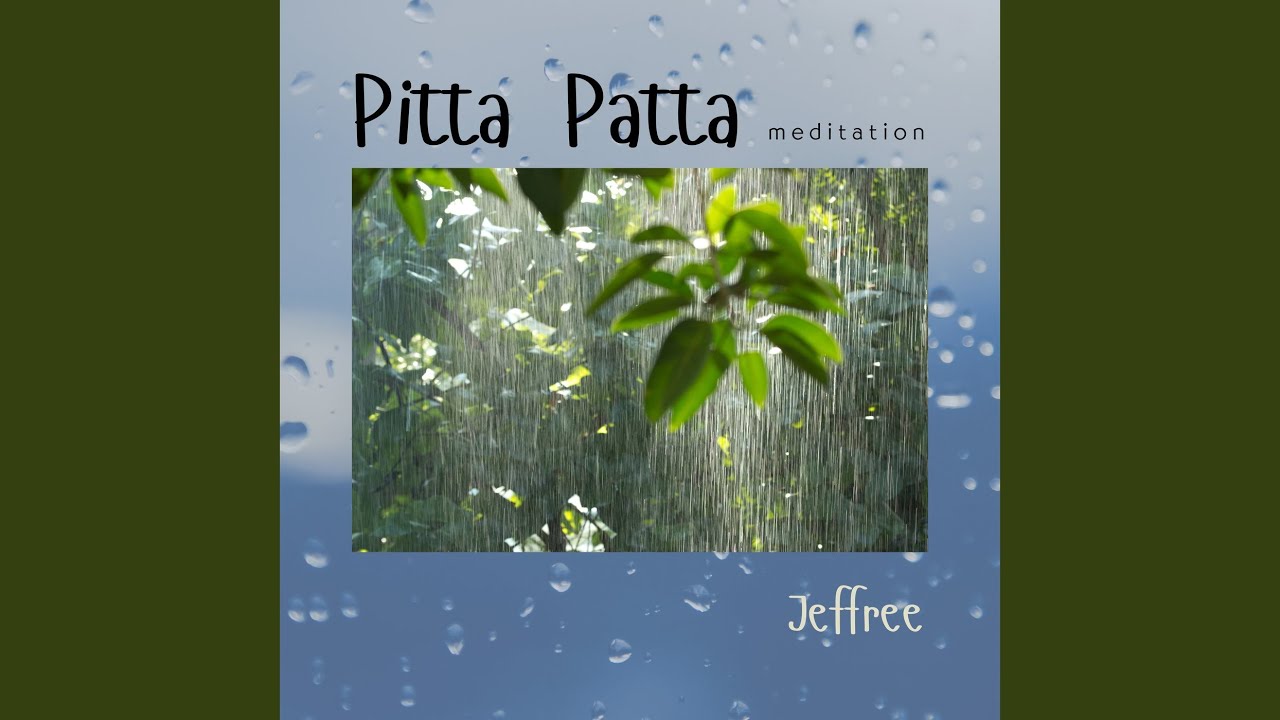 Pitta Patta Meditation - YouTube