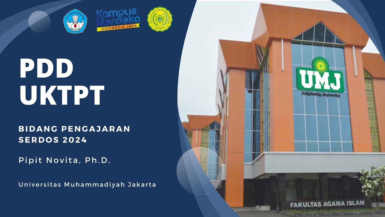 PDD - UKTPT Bidang Pengajaran - Pipit Novita, Ph.D - Serdos 2024 - UMJ ...