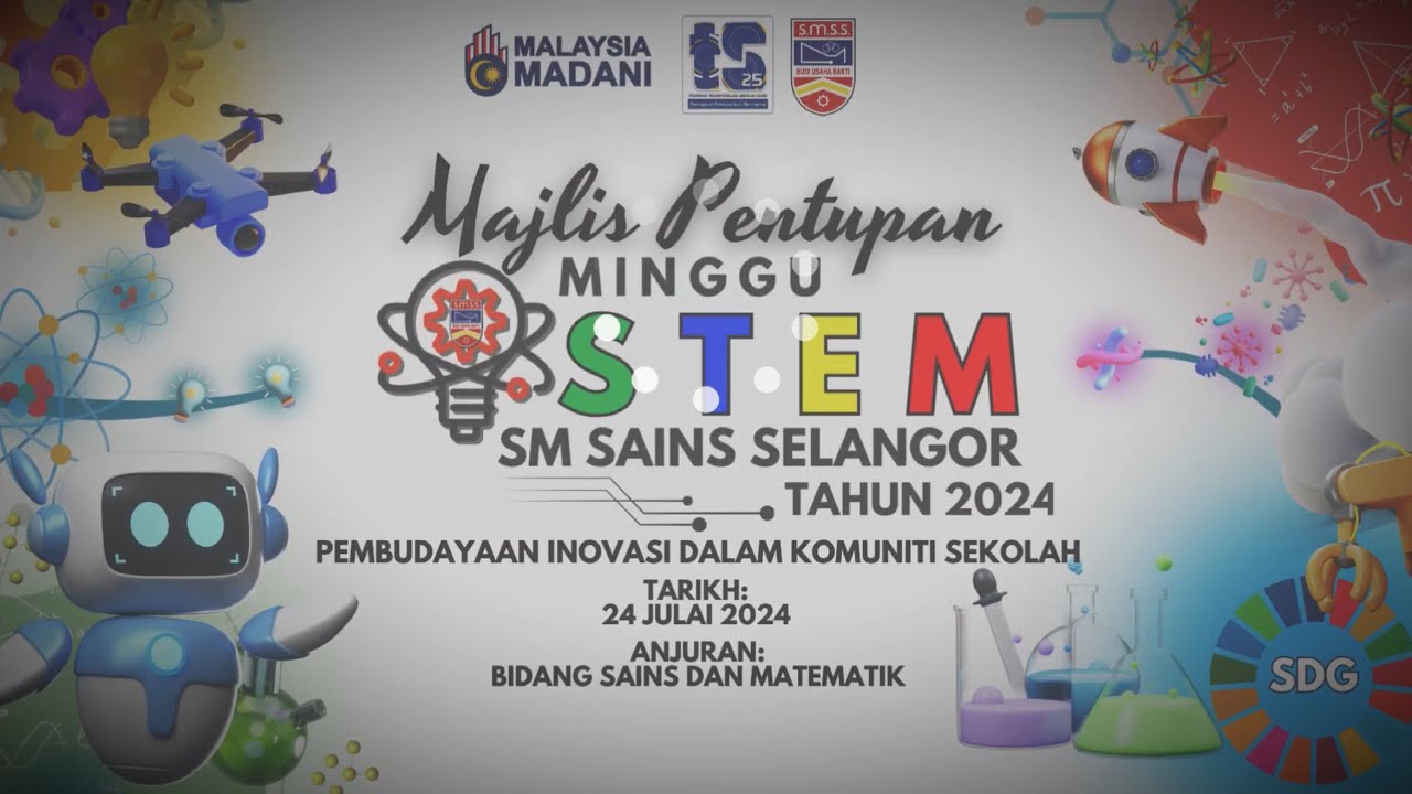 VIDEO MONTAJ | MINGGU STEM 2024 | SM SAINS SELANGOR - YouTube