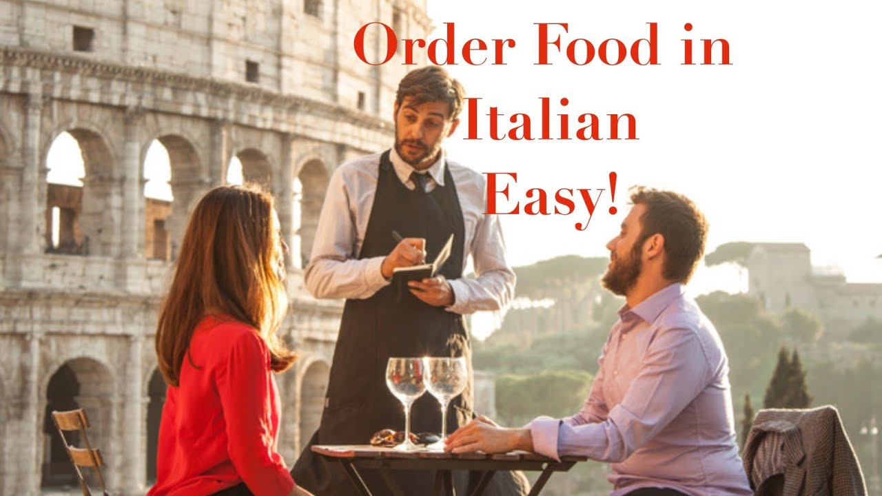 Learn Italian: Master Food Vocabulary & Ordering in Restaurants - YouTube