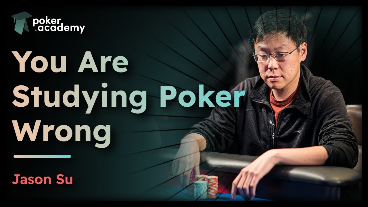 🤯 The TRUTH About Studying Poker That Nobody Tells You 🤯 Jason Su ...