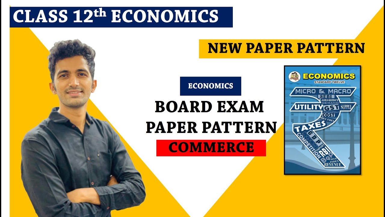 NEW PAPER PATTERN ECONOMICS 2021| Commerce Maharashtra Board | HSC New ...