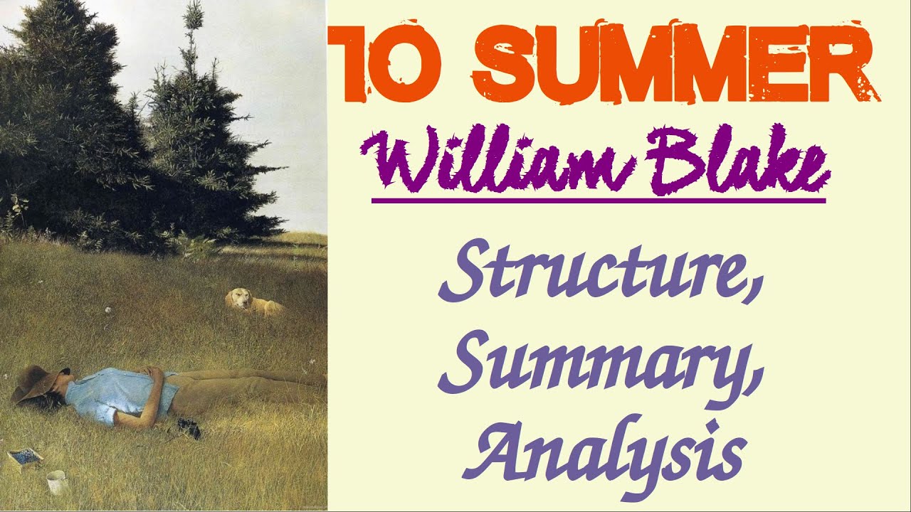 To Summer by William Blake | Structure, Summary, Analysis - YouTube