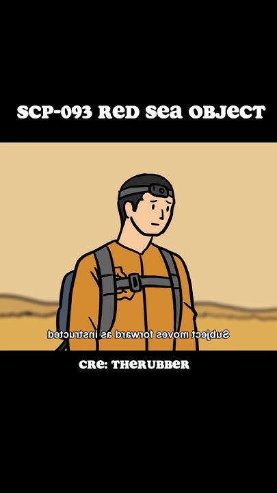 SCP-093 Red Sea Object Part 1/3 #scp #scpfoundation #animated #therubber - YouTube