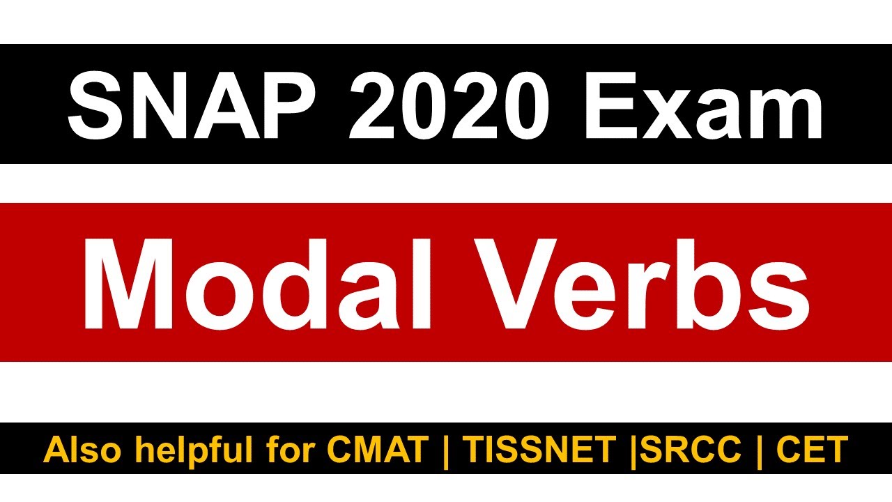 SNAP 2020 Exam: Modal Verbs || Quick Revision for SNAP | CET | CMAT ...