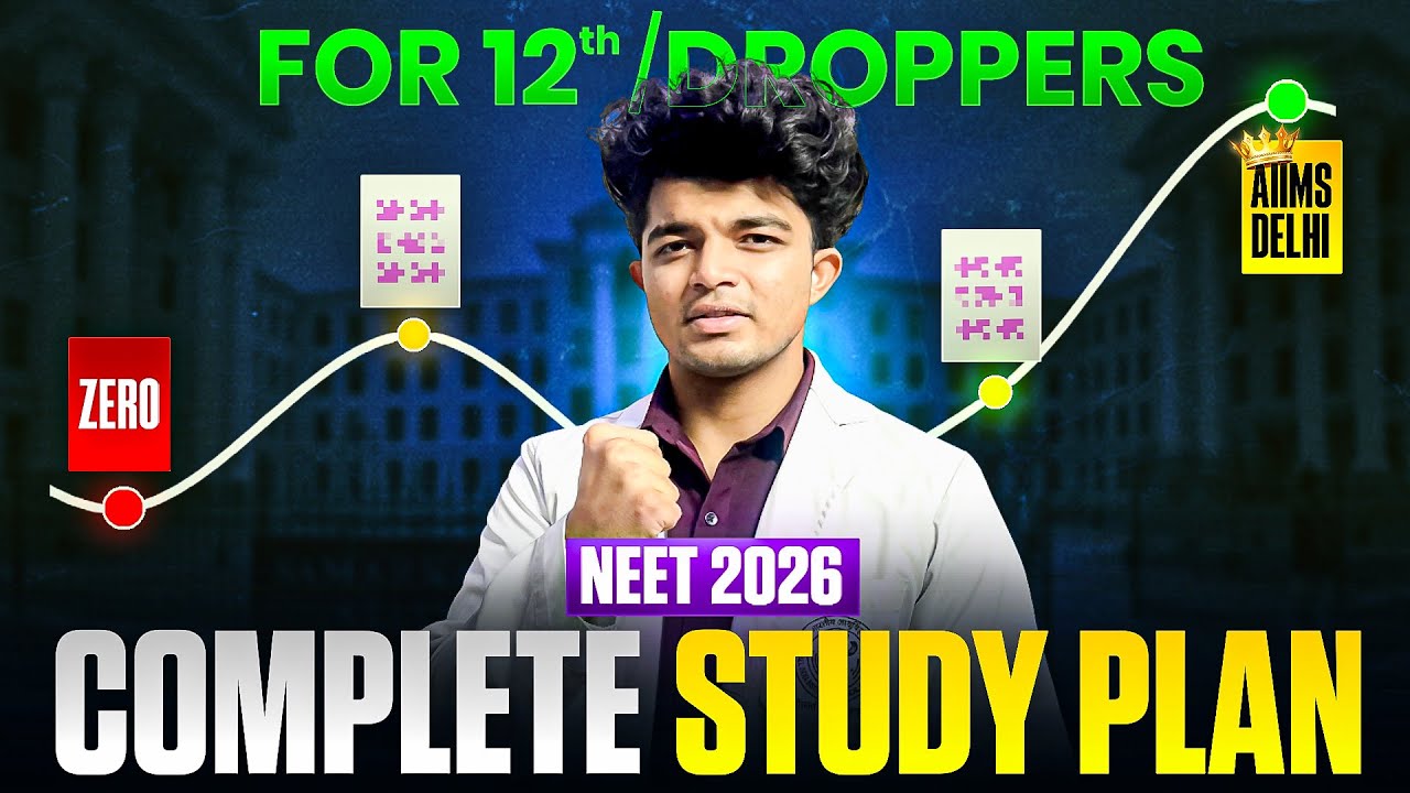 THE ULTIMATE STUDY PLAN FOR NEET 2026:CRACK AIIMS DELHI | 12th/REPEATERS - YouTube