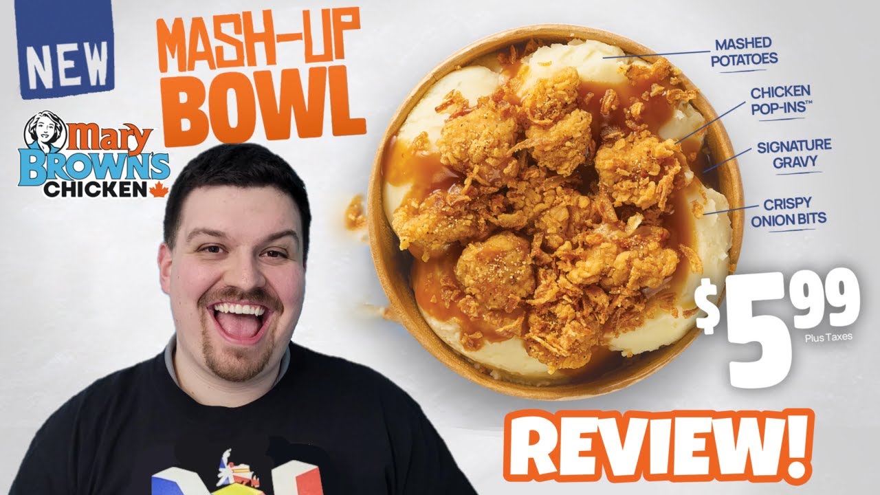 New Mary Brown's Mash-Up Bowl Review! - YouTube