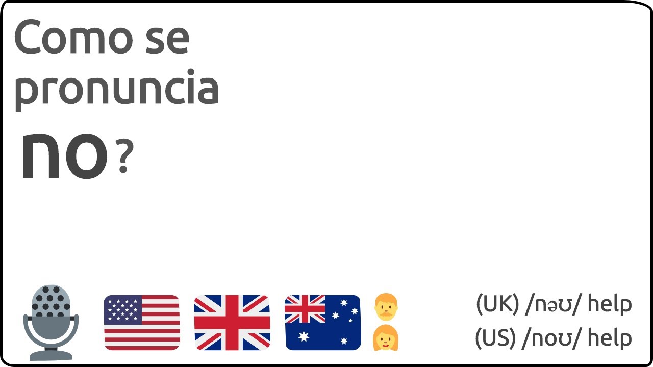 Como se pronuncia no en ingles 🇺🇸 🇬🇧 🇦🇺 - YouTube