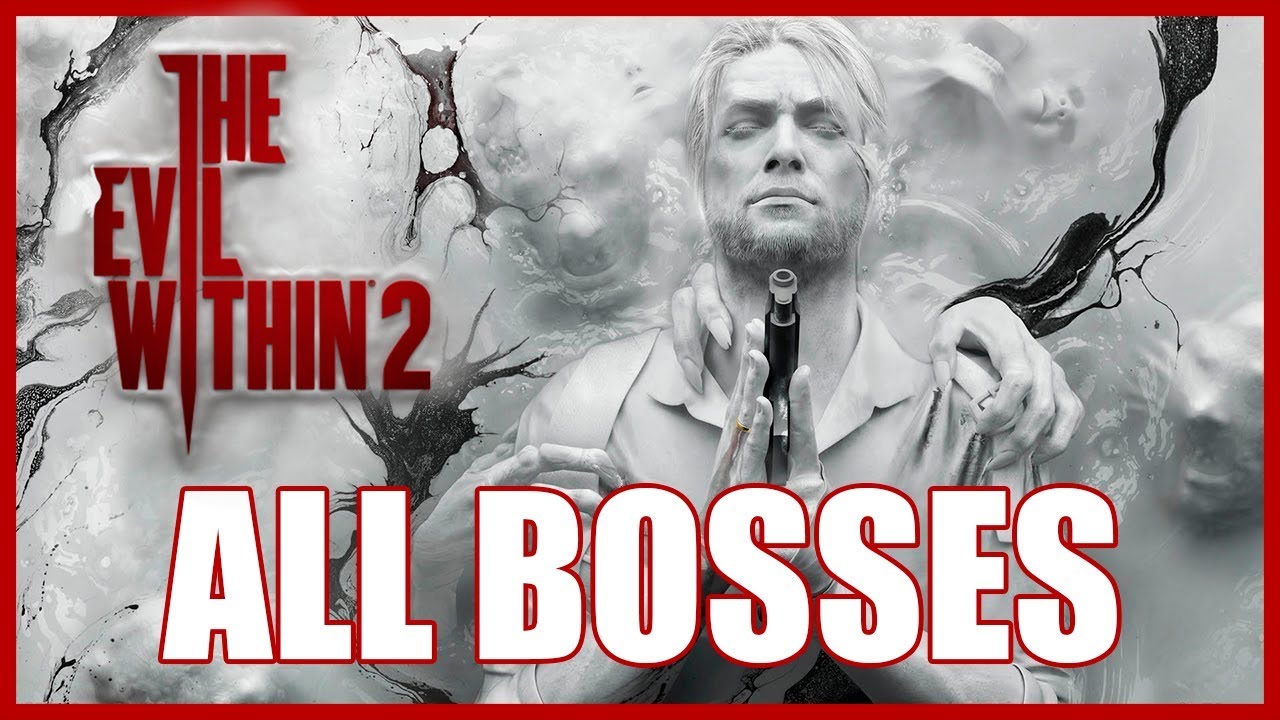 The Evil Within 2 - All Bosses - YouTube