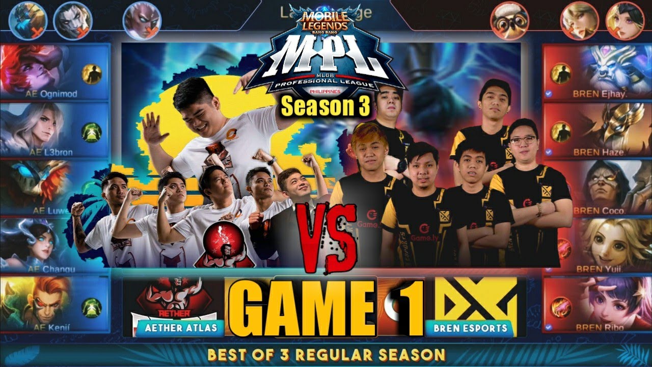 Game1 Aether Atlas VS Bren Esports | Ænd Game MPL PH S3 Regular Season ...