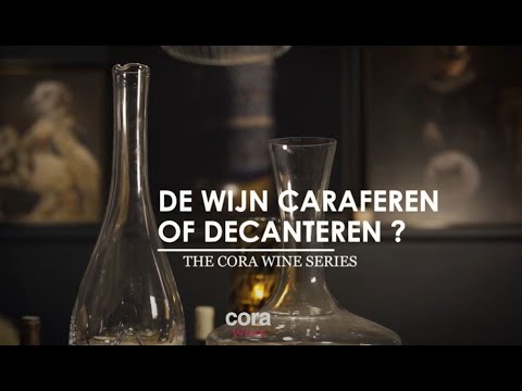 The cora Wine series | Een wijn caraferen of decanteren ? - YouTube