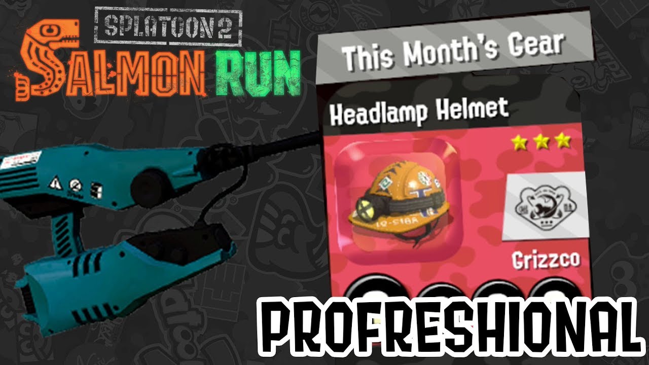 Splatoon 2 — The Headlamp Helmet Grind! Salmon Run Profreshional ...