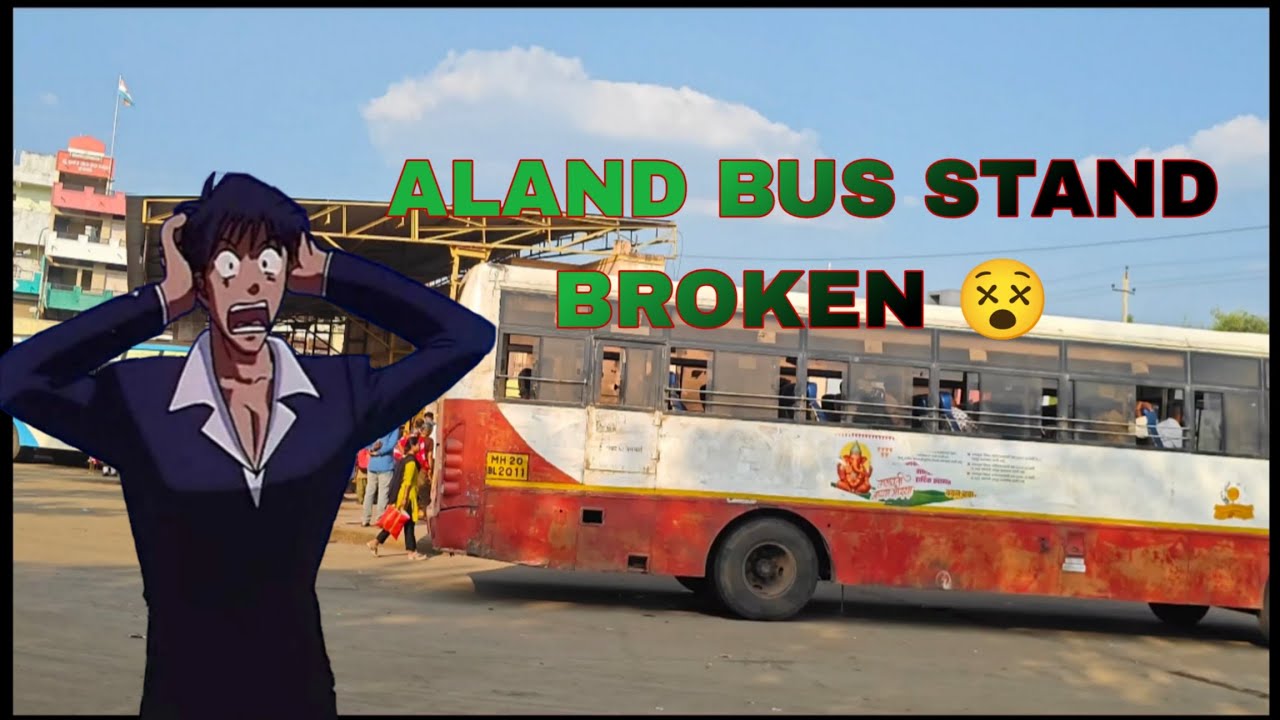 Aland ke bus stand ka kya hal Ho Gaya 😯 - YouTube