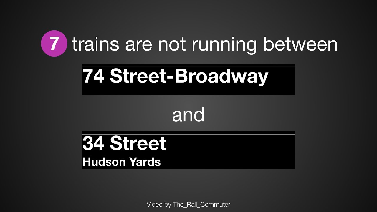 MTA Station Announcement: (7) Train Not Running Between 74th St ...