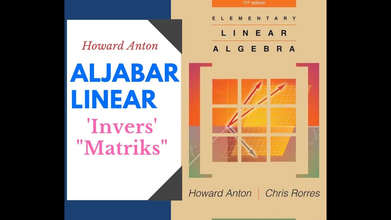 ALJABAR LINEAR : INVERS MATRIKS MELALUI OBE (OPERASI BARIS ELEMENTER ...